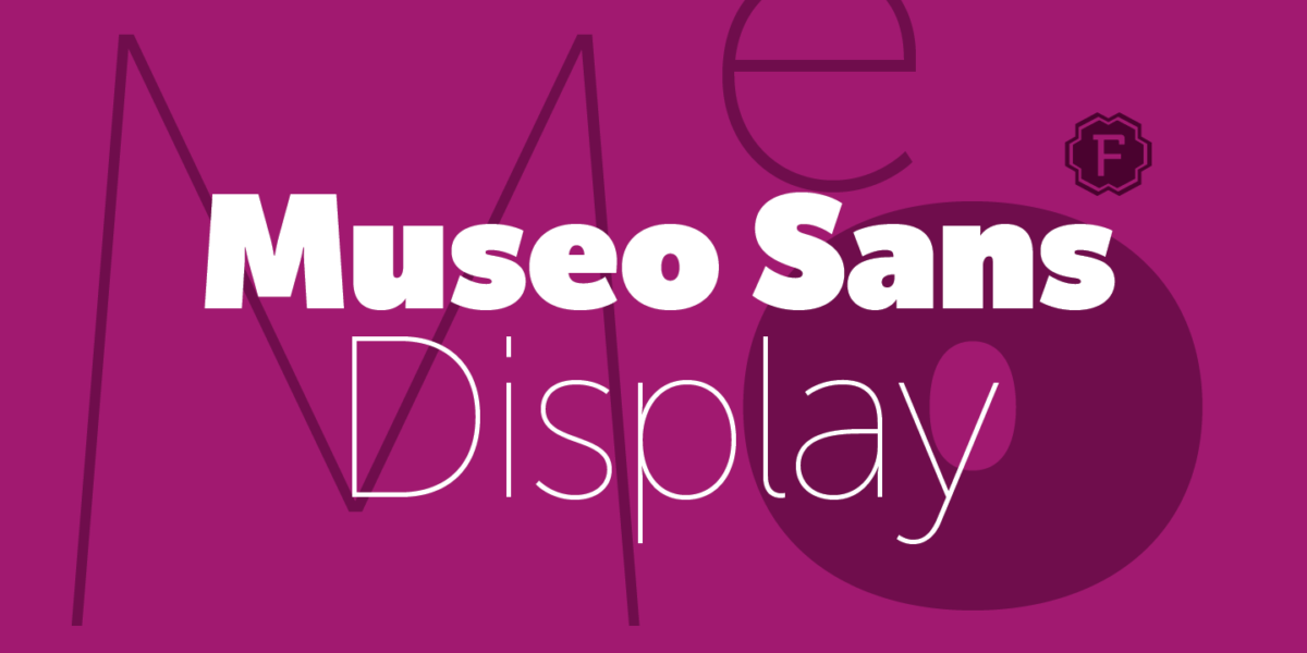 Museo Sans Display Fonts | I Love Typography
