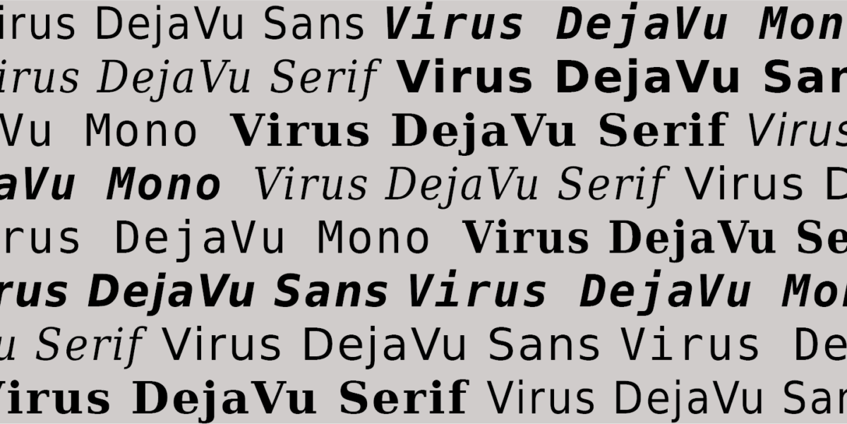 Virus DejaVu Serif Fonts | I Love Typography