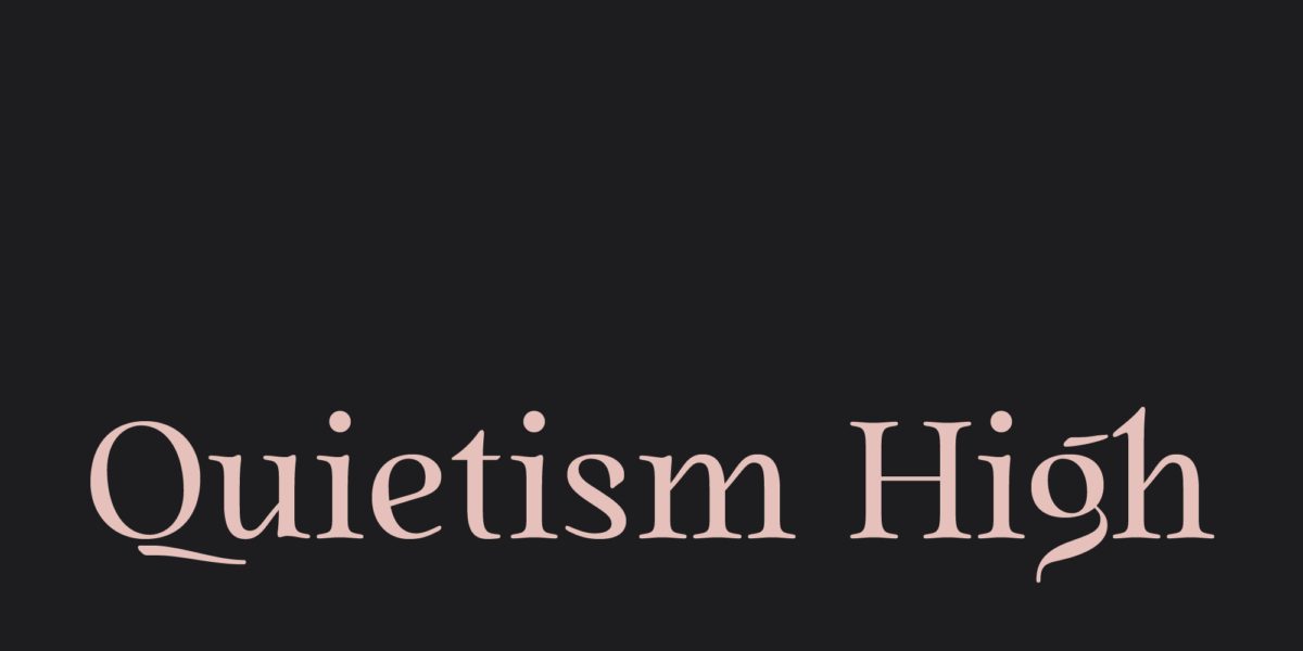 Quietism High Fonts | I Love Typography