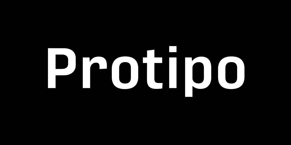 Protipo Fonts | I Love Typography