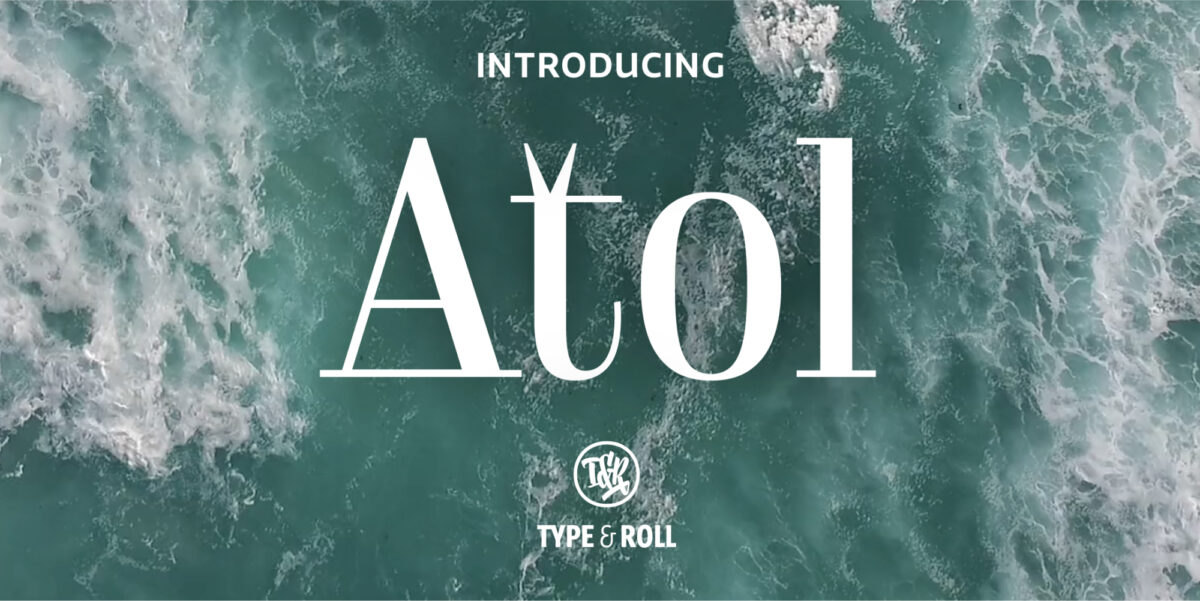 Atol Fonts | I Love Typography