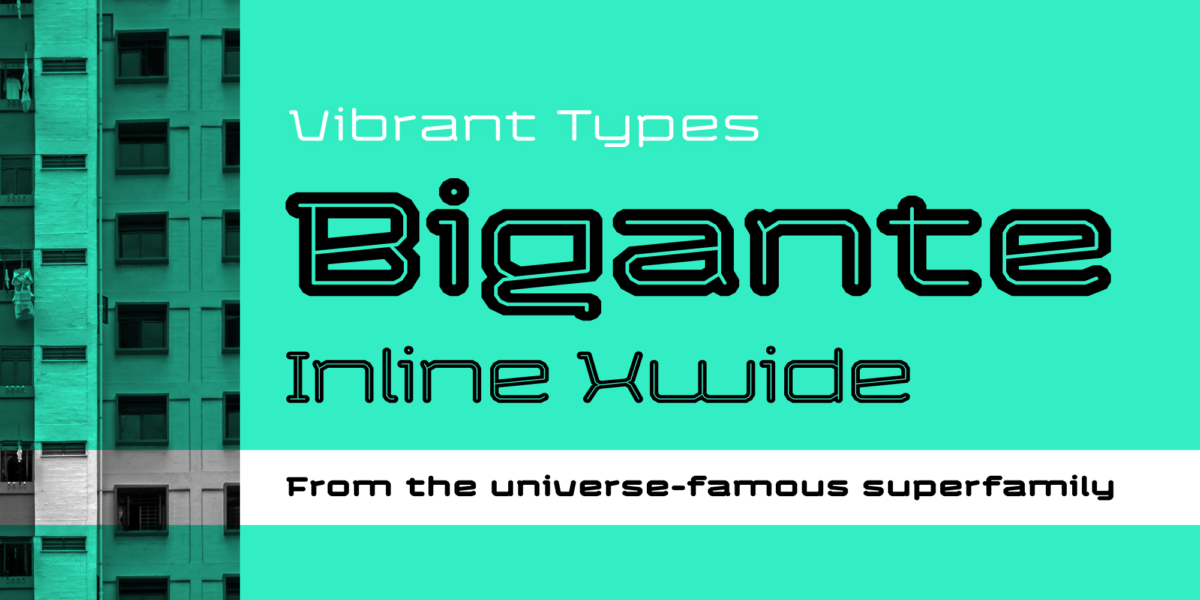 Bigante Inline Xwide Fonts | I Love Typography
