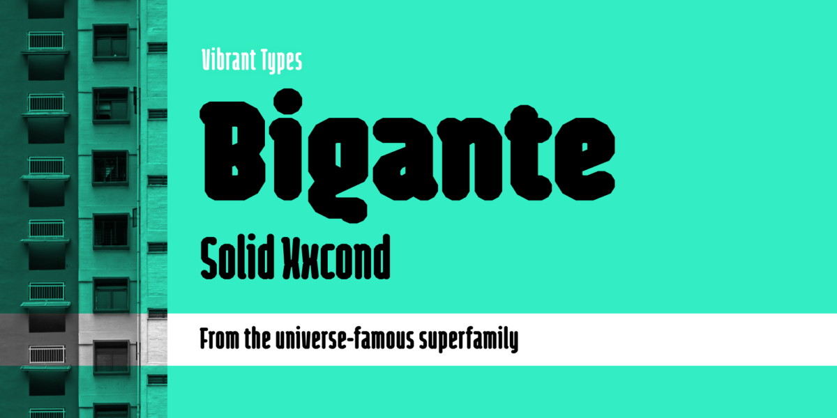 Bigante Solid Xxcond Fonts | I Love Typography