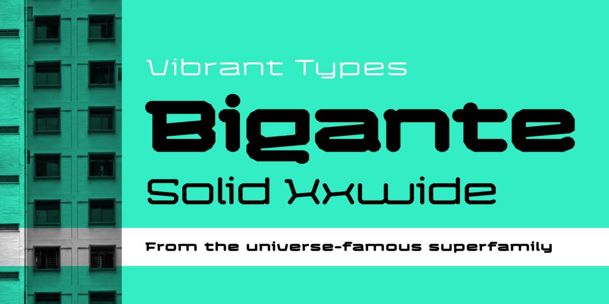 Bigante Solid Xxwide Fonts | I Love Typography