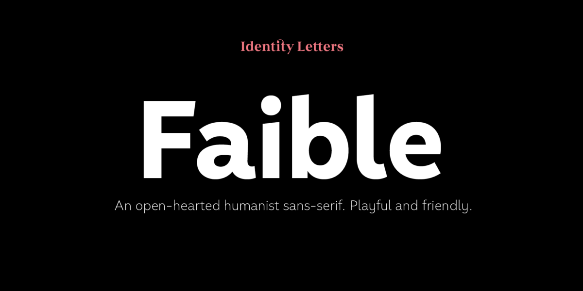Faible Fonts | I Love Typography