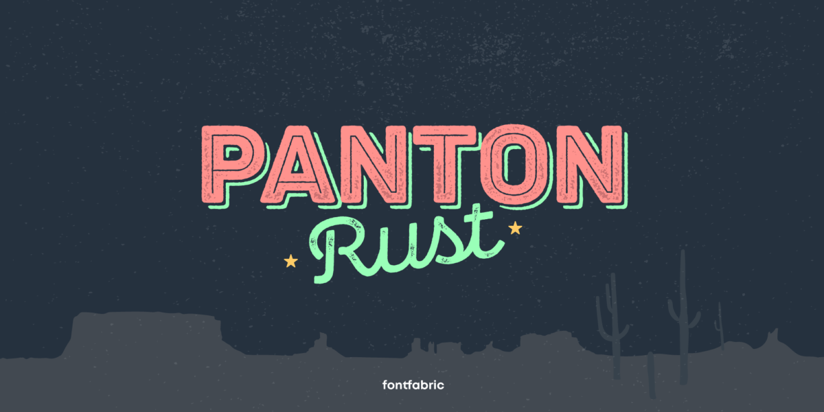 Panton Rust Script Fonts | I Love Typography